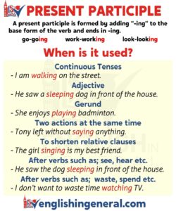 What is the present participle and when is it used? - English in General